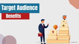 23 Key Benefits of Knowing Your Target Audience